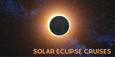 2026 & 2027 Solar Eclipse Cruises